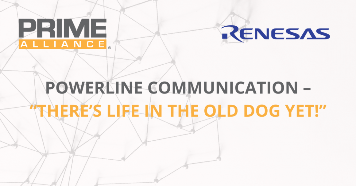 Renesas – Powerline Communication – “There’s life in the old dog yet ...